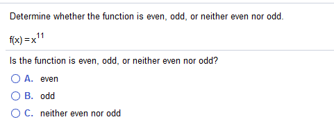 Solved Decide whether fis even, odd, or neither. f(x)=x* - | Chegg.com