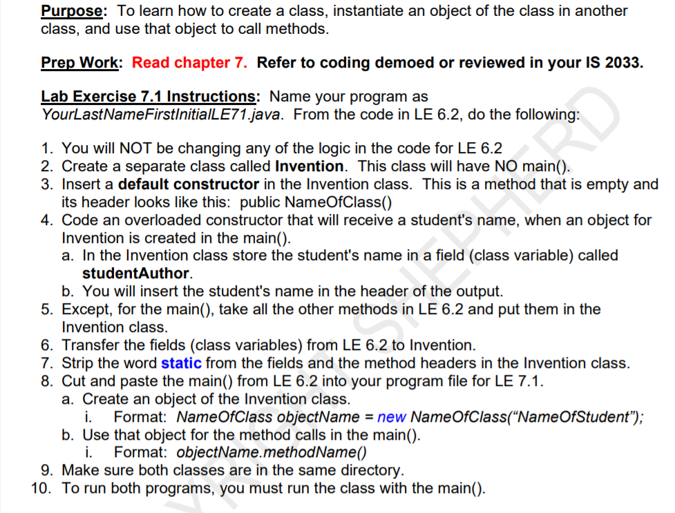 Purpose: To learn how to create a class, instantiate | Chegg.com
