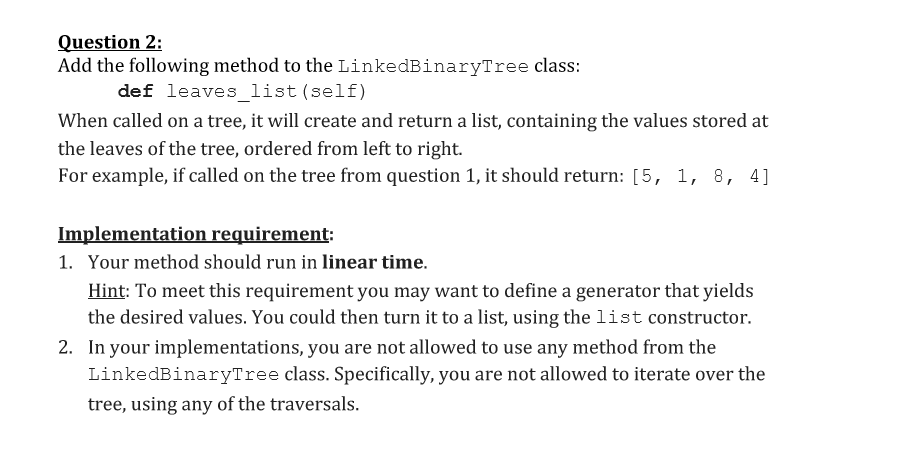 Solved Question 2: Add the following method to the | Chegg.com