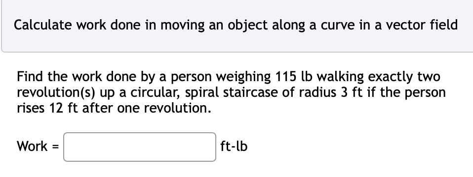 Solved Calculate work done in moving an object along a curve | Chegg.com