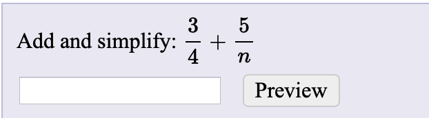 Solved 3 5 Add and simplify: + ñ Preview | Chegg.com