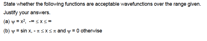Solved State whether the following functions are acceptable | Chegg.com