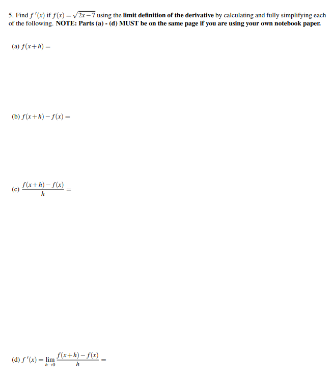 Solved 5. Find f′(x) if f(x)=2x−7 using the limit definition | Chegg.com