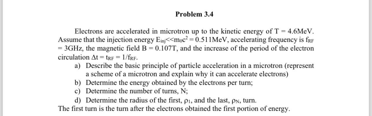 Solved Problem 3.4Electrons are accelerated in microtron up | Chegg.com