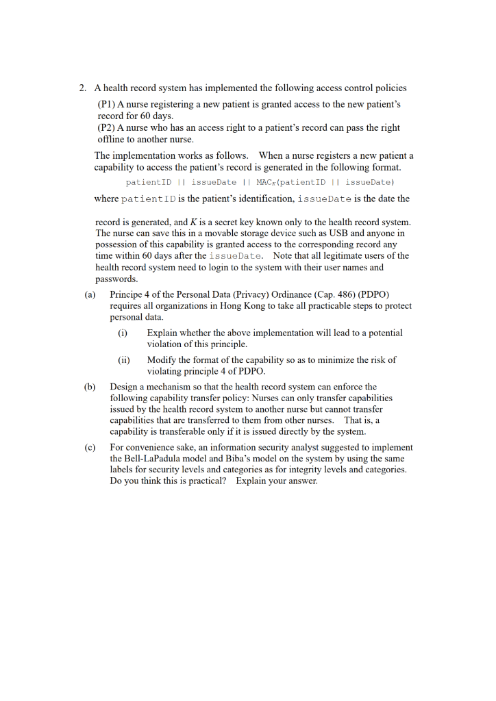 Solved 2. A health record system has implemented the | Chegg.com