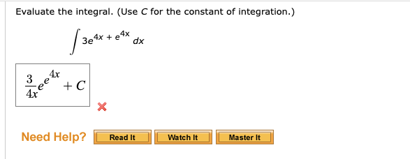 Solved Evaluate the integral. (Use C for the constant of | Chegg.com