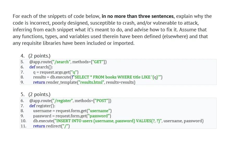 Solved For each of the snippets of code below, in no more | Chegg.com