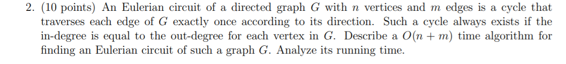 Solved An Eulerian circuit of a directed graph G with n | Chegg.com