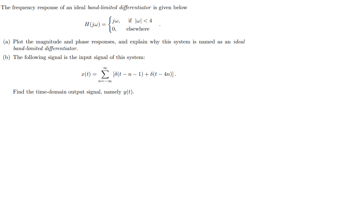 Solved The frequency response of an ideal band-limited | Chegg.com