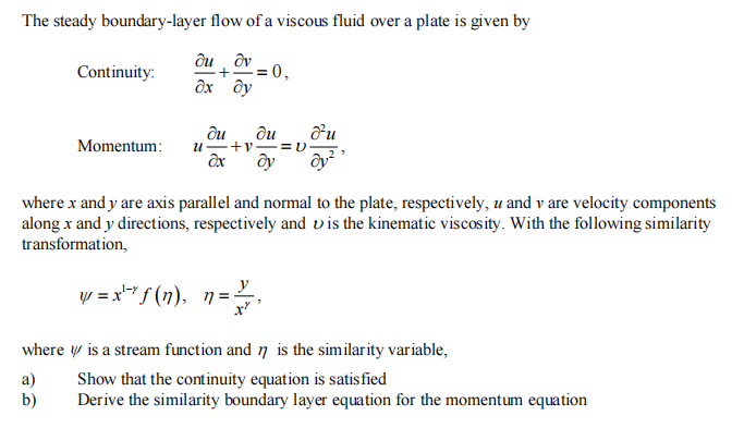 Solved The steady boundary-layer flow of a viscous fluid | Chegg.com