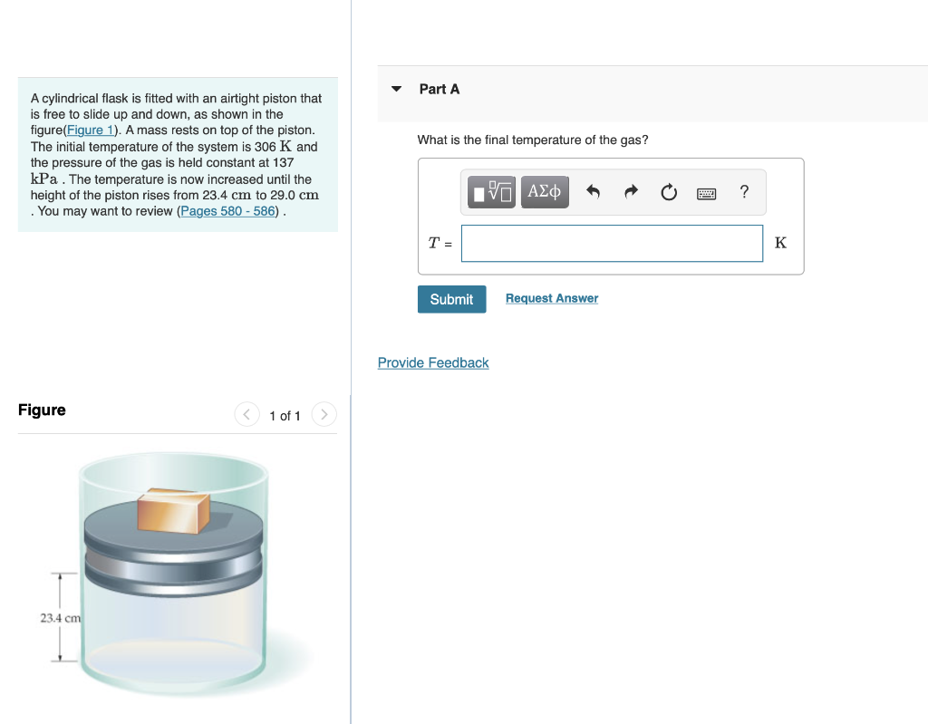 Solved A cylindrical flask is fitted with an airtight piston | Chegg.com