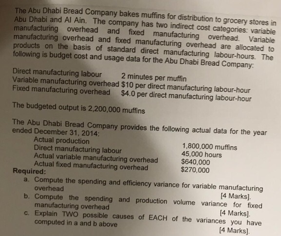 Solved The Abu Dhabi Bread Company bakes muffins for | Chegg.com