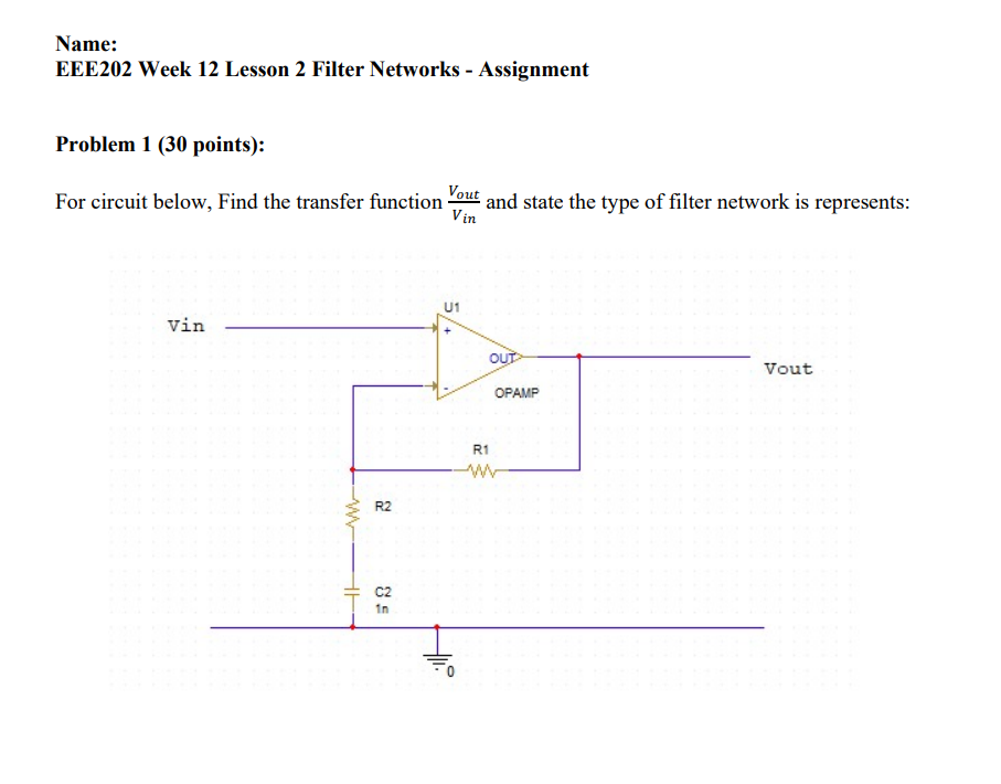Solved Name: EEE202 Week 12 Lesson 2 Filter Networks - | Chegg.com