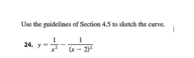 Solved Use the guidelines of Section 4.5 to sketch the | Chegg.com