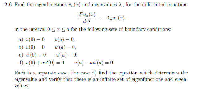 Solved .6 Find the eigenfunctions un(x) and eigenvalues λn | Chegg.com