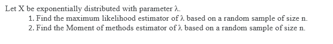 Solved Let X be exponentially distributed with parameter 2. | Chegg.com