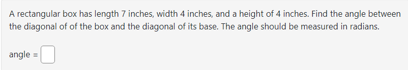 Solved A rectangular box has length 7 inches, width 4 | Chegg.com