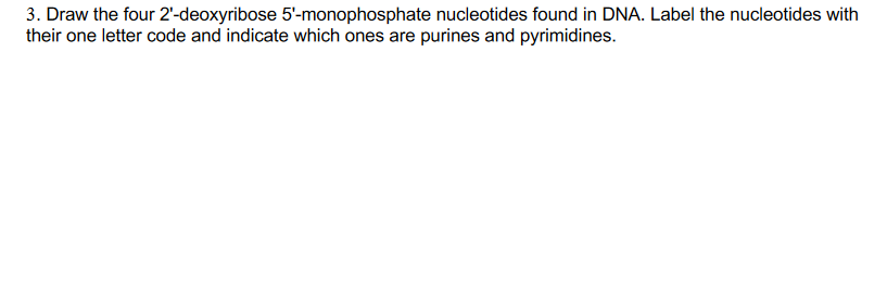 Solved Draw the four 2'-deoxyribose 5'-monophosphate | Chegg.com