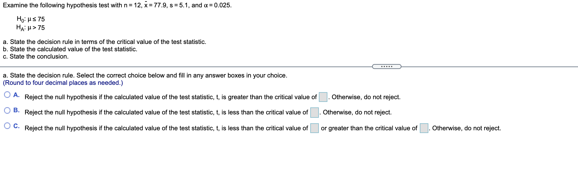 Solved Examine the following hypothesis test with n= 12, = | Chegg.com
