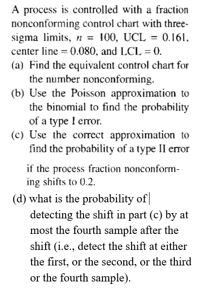 Solved A process is controlled with a fraction nonconforming | Chegg.com