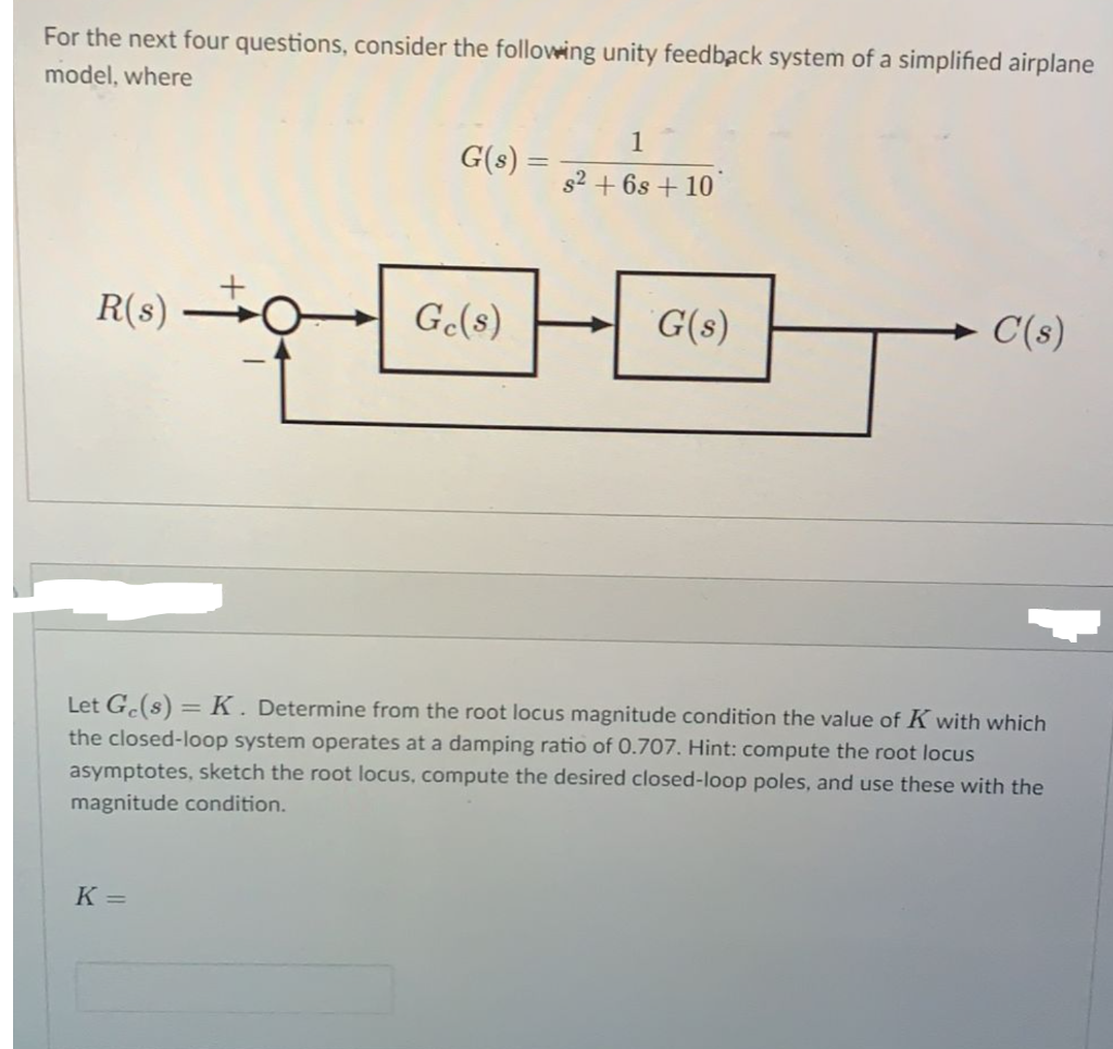 Solved Determine the desired closed-loop poles to achieve a | Chegg.com