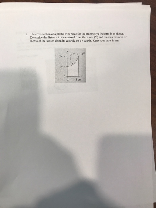 Solved The cross section of a plastic trim piece for the | Chegg.com