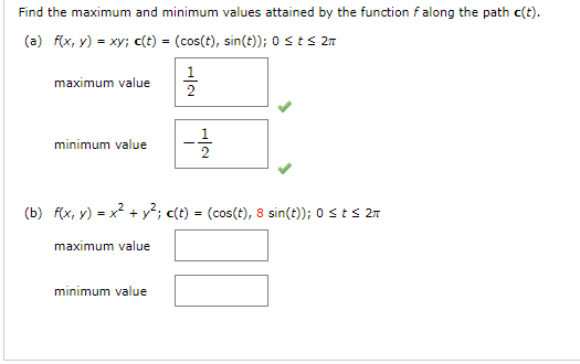 Solved Find the maximum and minimum values attained by the | Chegg.com
