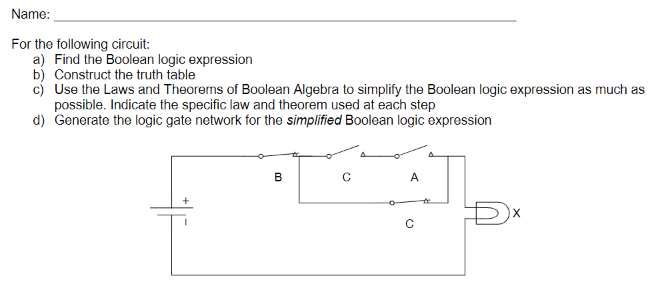 Solved For the following circuit: a) Find the Boolean logic | Chegg.com