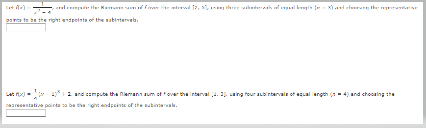 Solved = Let f(x) x² - 4 and compute the Riemann sum of | Chegg.com