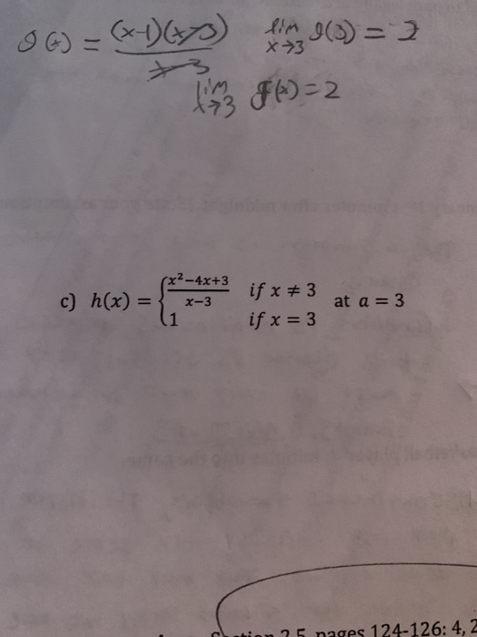 Solved tin xガ 73 x2-4x+3 ) h(x)= 스 if x 3 at a = 3 ifx=3 = 3 | Chegg.com