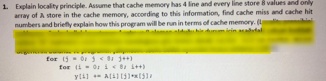 Solved 1. Explain locality principle. Assume that cache | Chegg.com
