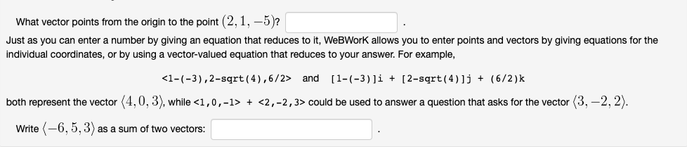 Solved What vector points from the origin to the point (2,1, | Chegg.com