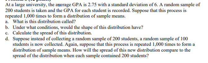Solved At a large university, the average GPA is 2.75 with a | Chegg.com