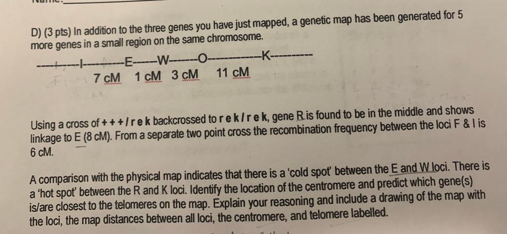 Solved In addition to the three genes you have just mapped, | Chegg.com