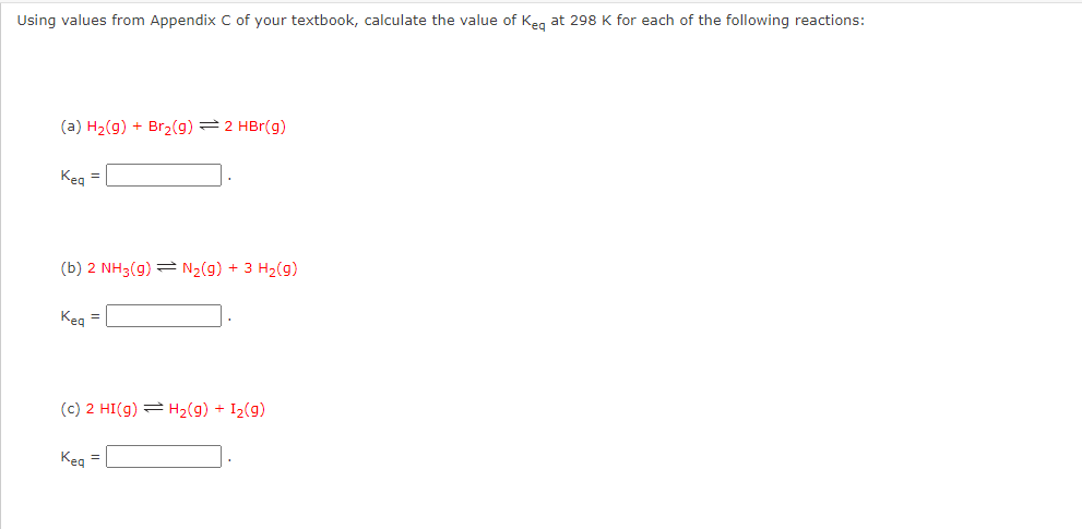 Solved Using Values From Appendix C Of Your Textbook