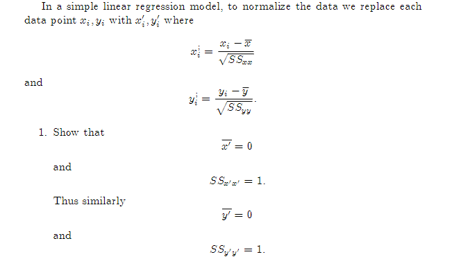 Solved In a simple linear regression model, to normalize the | Chegg.com