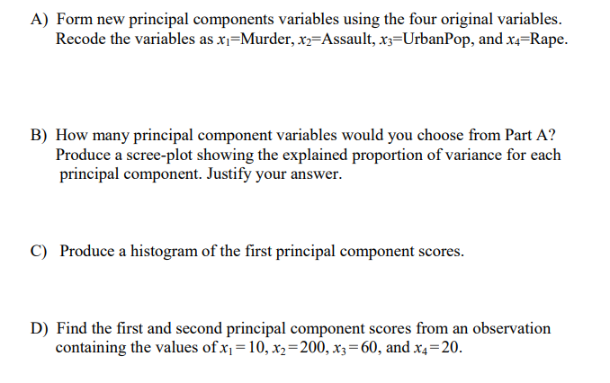 Solved Use USArrests dataset in R. The dataset contains | Chegg.com