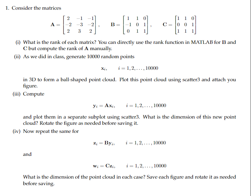 Solved 1. Consider the matrices | Chegg.com