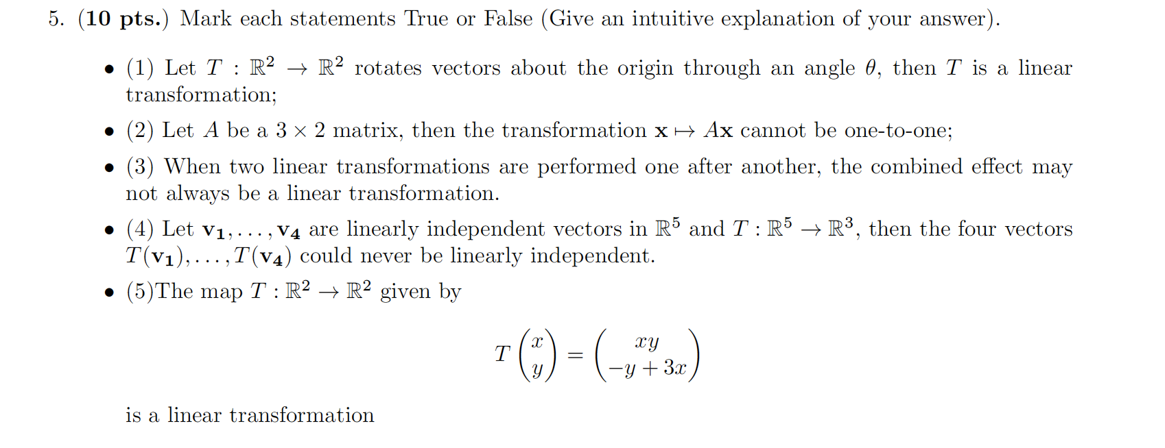 Solved 5. (10 pts.) Mark each statements True or False (Give | Chegg.com Solved 5. (10 pts.) Mark each statements True or False (Give | Chegg.com
