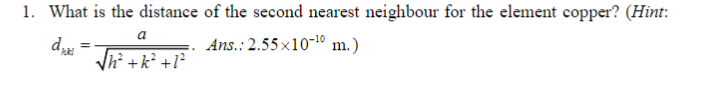 Solved 1. What is the distance of the second nearest | Chegg.com