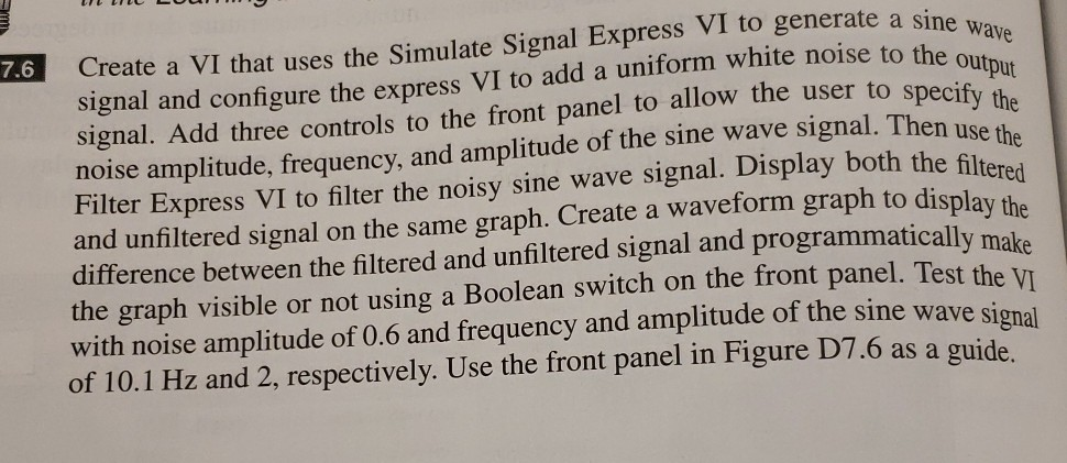 Create a VI that uses the Simulate Signal Express VI | Chegg.com