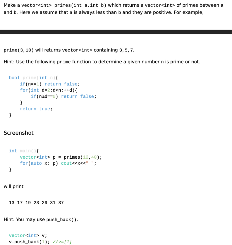 Solved Make a vector int> primes(int a, int b) which returns | Chegg.com