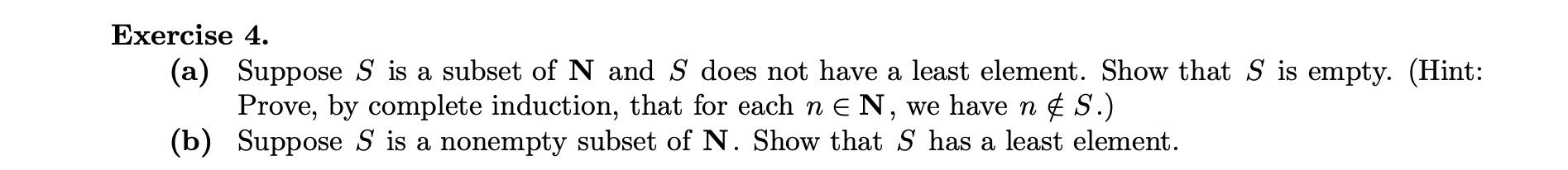 Solved Exercise 4 . (a) Suppose S is a subset of N and S | Chegg.com