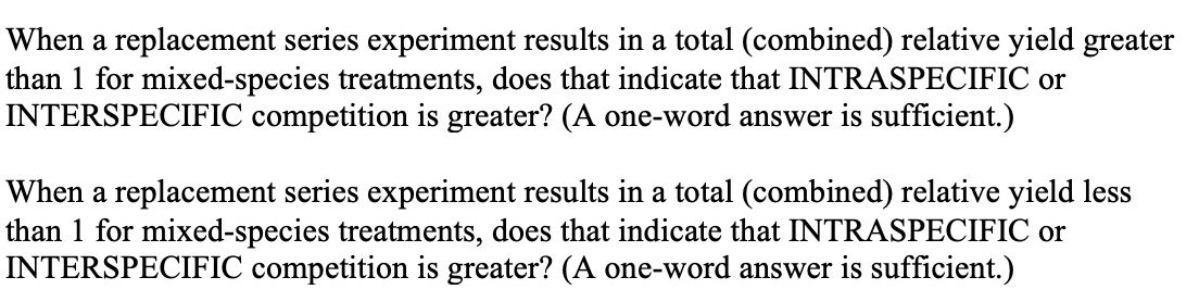 Solved When a replacement series experiment resuits in a | Chegg.com