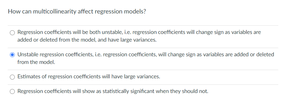 Solved How can multicollinearity affect regression models? | Chegg.com
