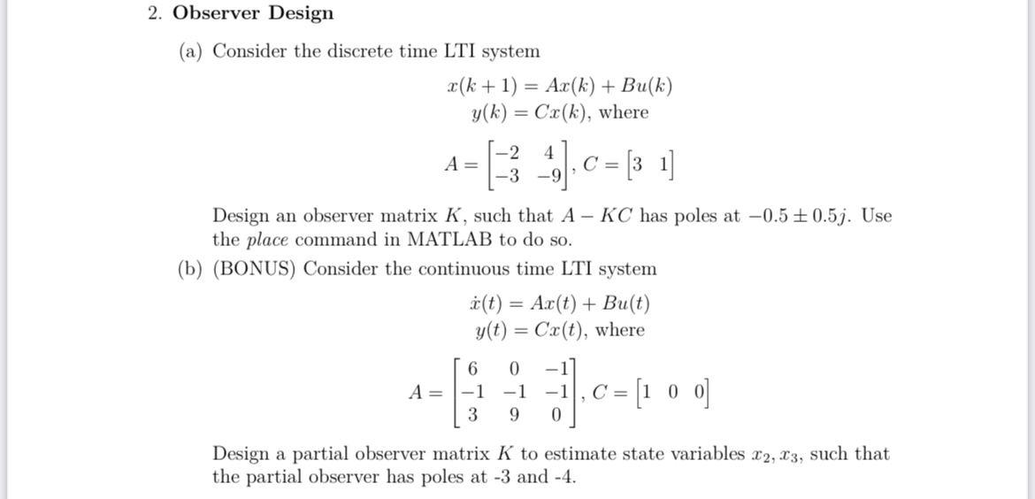 2 Observer Design A Consider The Discrete Time Lti