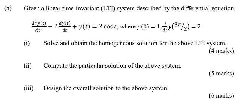 Solved (a) a Given a linear time-invariant (LTI) system | Chegg.com