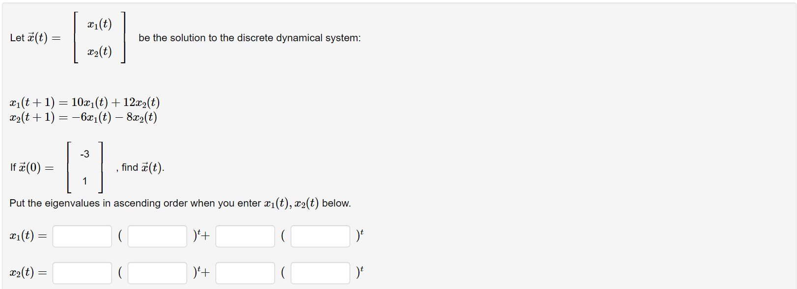 Solved Let x(t)=[x1(t)x2(t)] be the solution to the discrete | Chegg.com