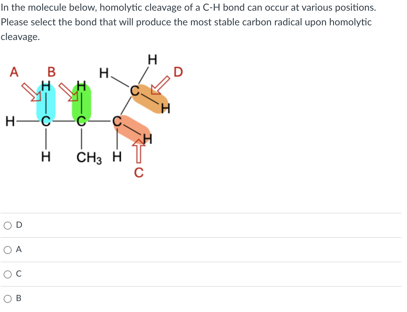 Solved In the molecule below, homolytic cleavage of a C-H | Chegg.com