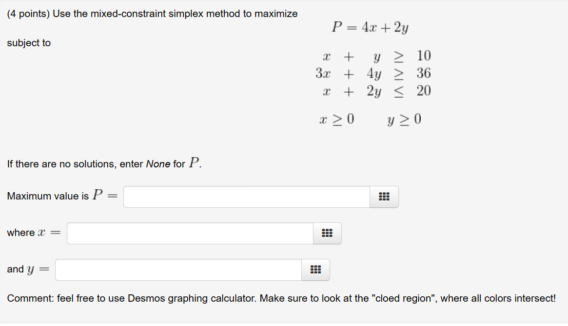 Solved (4 points) Use the mixed-constraint simplex method to | Chegg.com